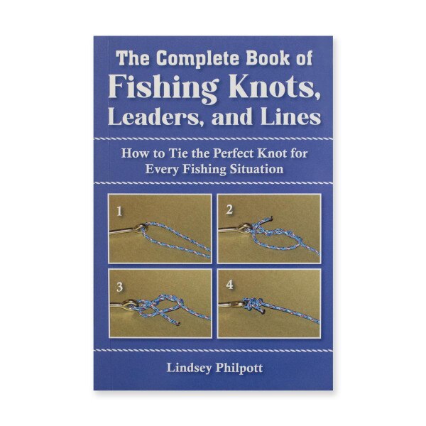 The Complete Book of Fishing Knots, Leaders and Lines | Jann's Netcraft
